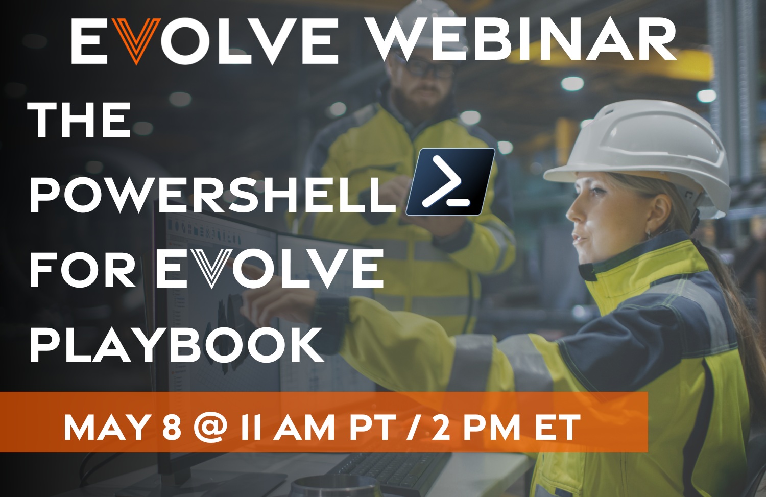 The PowerShell for EVOLVE Playbook